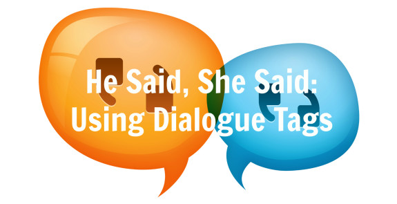 Dialogue Tags – Lisa's Writopia